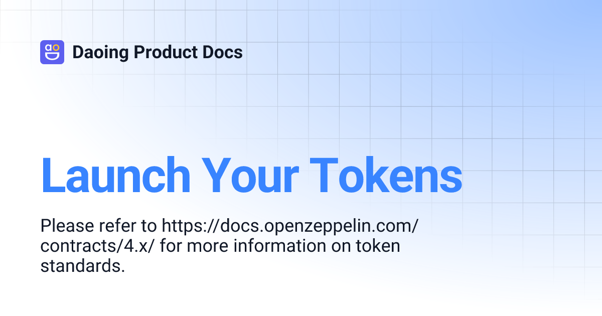 Launch Your Tokens | Daoing Product Docs